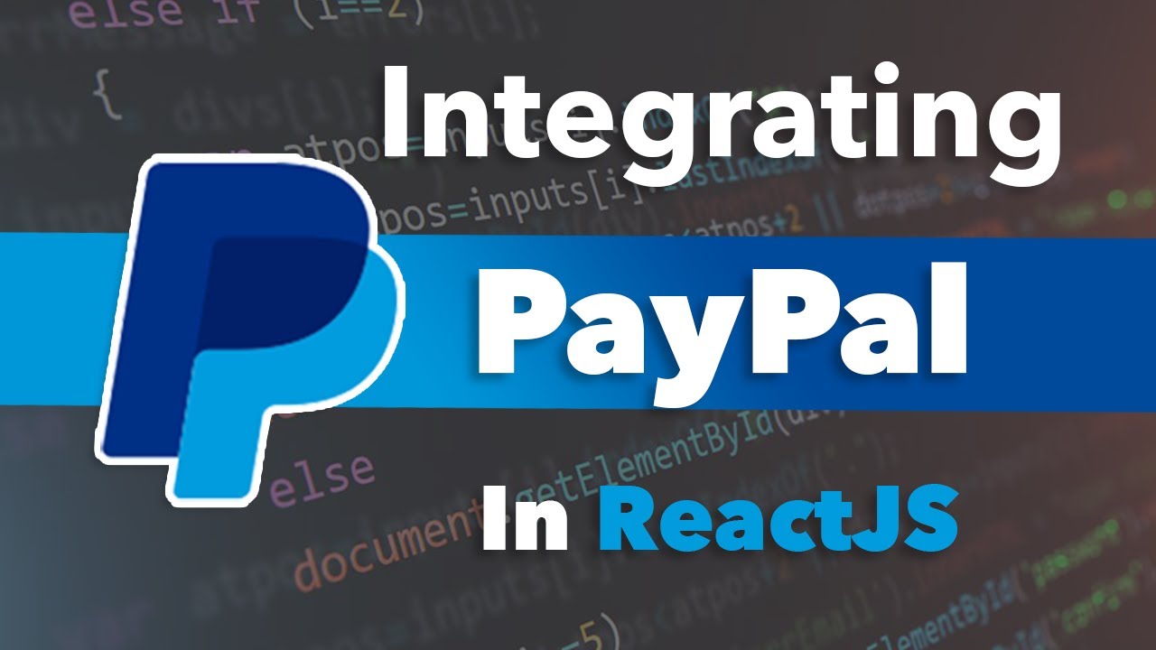 PayPal Integration with ReactJS - React Tutorial
