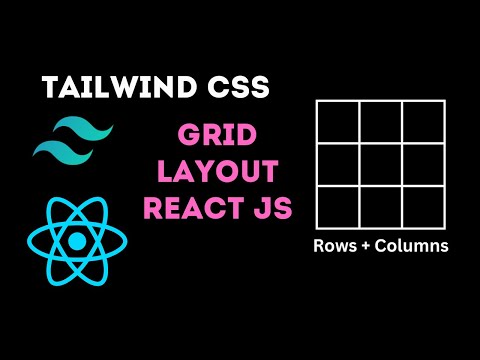 Tailwind CSS Grid Layout in React JS