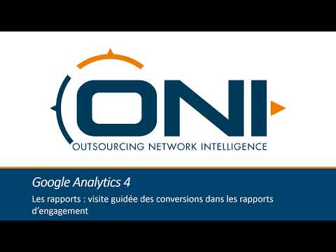 GA4 - Google Analytics 4 - Les rapports- Les conversions dans les rapports d’engagement - 11/22