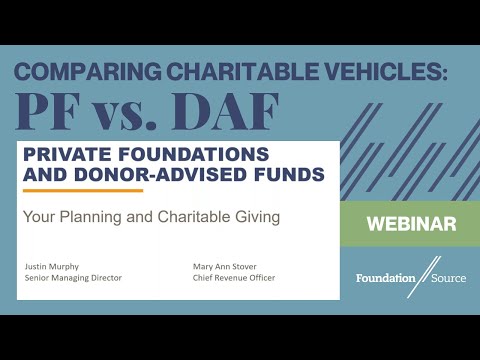 Comparing Private Foundations and Donor-Advised Funds | Webinar