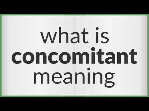 Concomitant | meaning of Concomitant