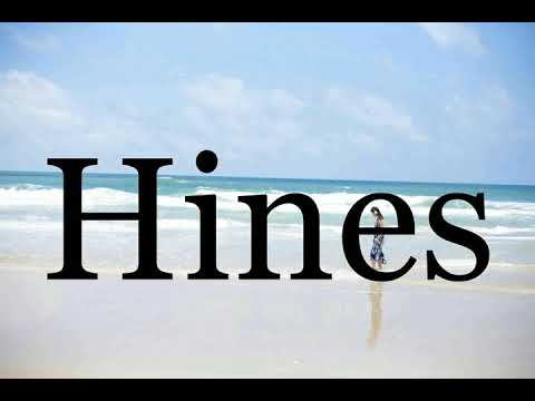 How To Pronounce Hines🌈🌈🌈🌈🌈🌈Pronunciation Of Hines