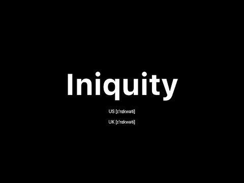 How to Pronounce Iniquity: ๐บ๐ธ American English vs. ๐ฌ๐ง British English
