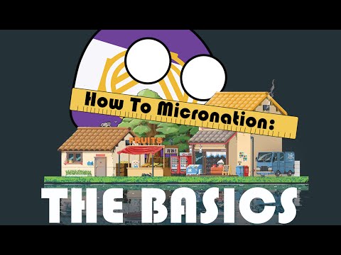 How To Micronation: The Basics