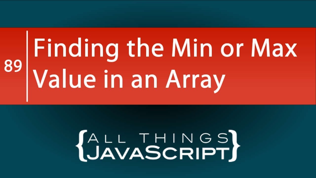 JavaScript Tip: Finding the Minimum or Maximum Value in an Array