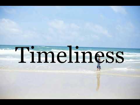 How To Pronounce Timeliness🌈🌈🌈🌈🌈🌈Pronunciation Of Timeliness