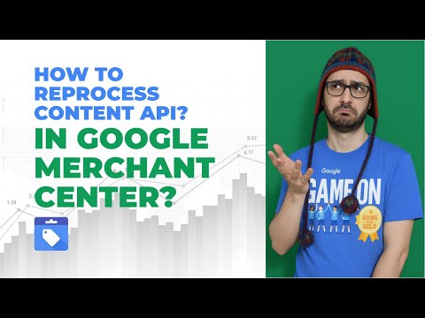 How To Reprocess Content API in Google Merchant Center 2025 Update