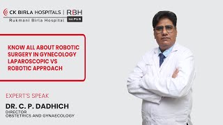 Dr. C.P. Dadhich - Obstetrics & Gynecologist in Jaipur | CK Birla Hospital
