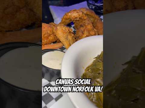 Best chicken and social place in Norfolk Va - Canvas Social Cuisine #blackbusiness #norfolk