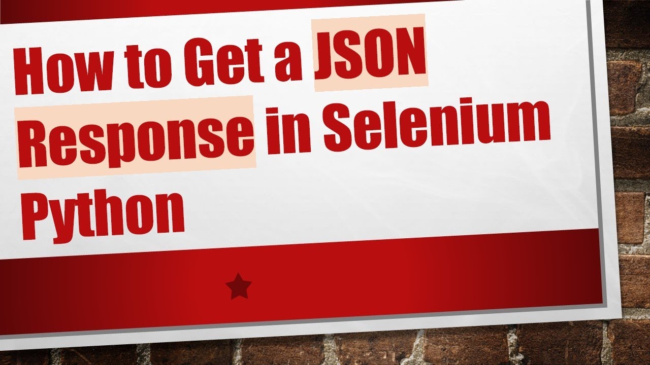 How to Get a JSON Response in Selenium Python