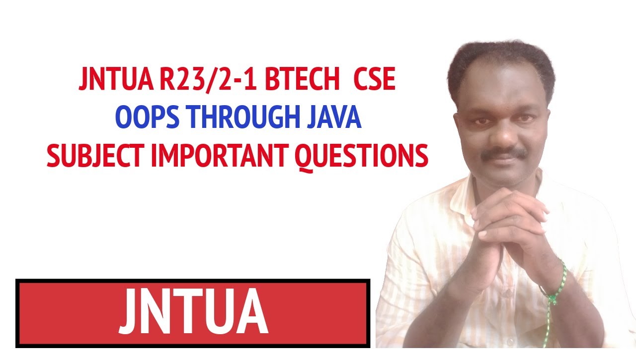 JNTUA R23/2-1 BTECH  CSE OOPS THROUGH JAVA SUBJECT IMPORTANT QUESTIONS #jntua