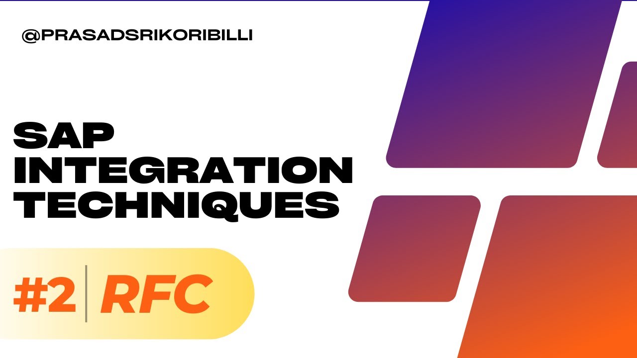 Part 2 - SAP Integration Technique - Remote Function Call (RFC) by Prasad Sri Koribilli #sap