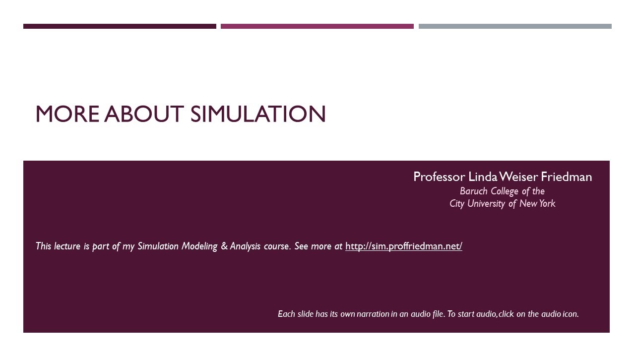 More About Simulation Modeling