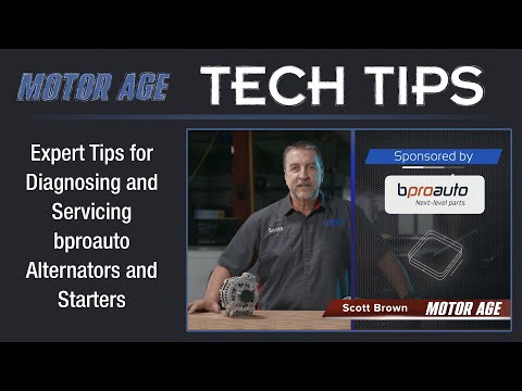 Tech Tips: Expert Tips for Diagnosing and Servicing bproauto Alternators and Starters