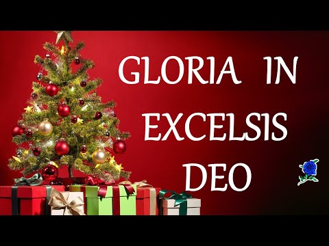 GLORIA IN EXCELSIS DEO (Angels We Have Heard On High) LYRICS