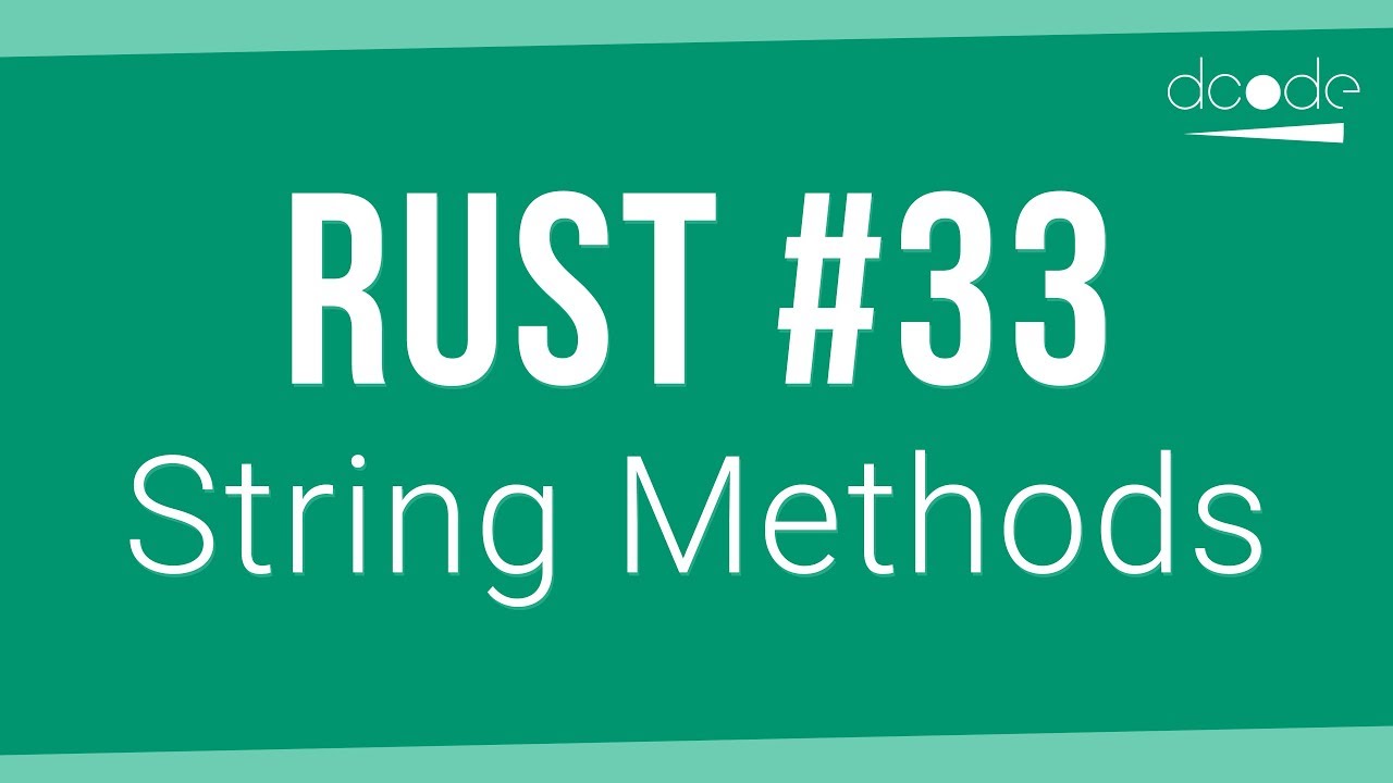 Rust Programming Tutorial #33 - String Methods
