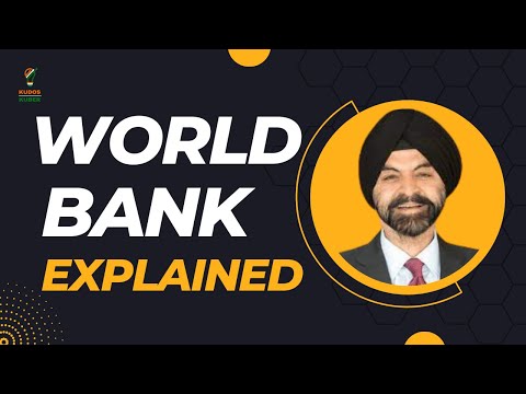 WORLD BANK EXPLAINED ? #upsc | What is World Bank ? #ias | World Bank | Its History & Functions |