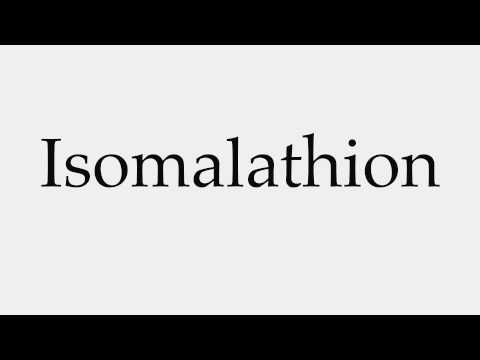 How to Pronounce Isomalathion