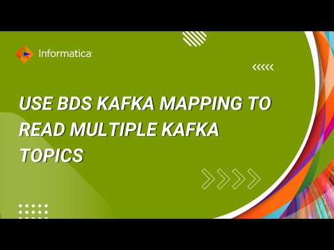 How to Use BDS Kafka Mapping to Read Multiple Kafka Topics