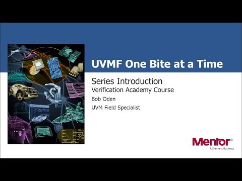 UVM Framework - One Bite at a Time: Series Introduction
