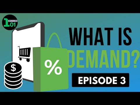 What is Demand? | Economics 101 | Episode 3