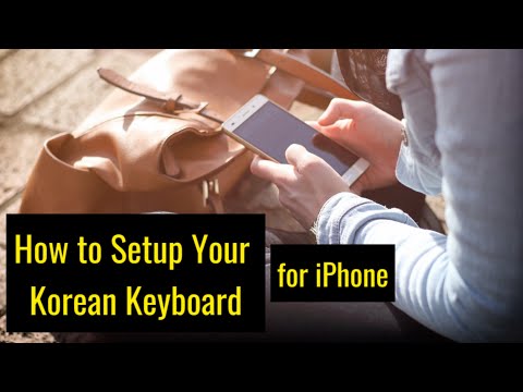 How to Install the Korean Keyboard on Your Phone