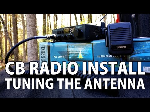 CB Radio Install: Tuning the Antenna