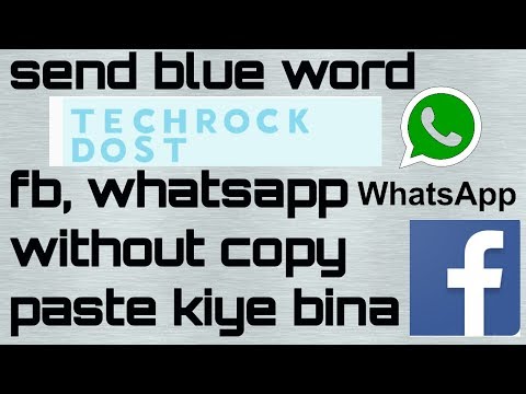 How to send blue words Facebook of WhatsAppp without copy paste || by techrock Dost