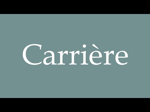 How to Pronounce ''Carrière'' Correctly in French