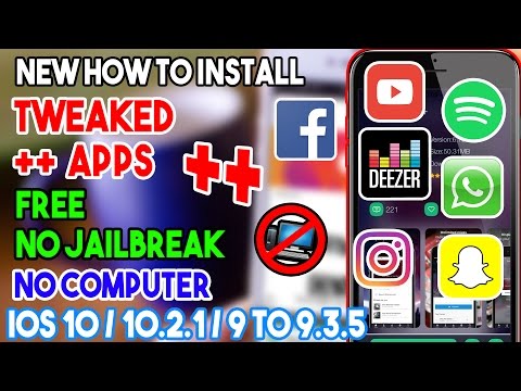 New How To Install Tweaked ++ Apps For Free (NO JAILBREAK/COMP) iOS 10/10.2.1/9 On iPhone/iPod/iPad
