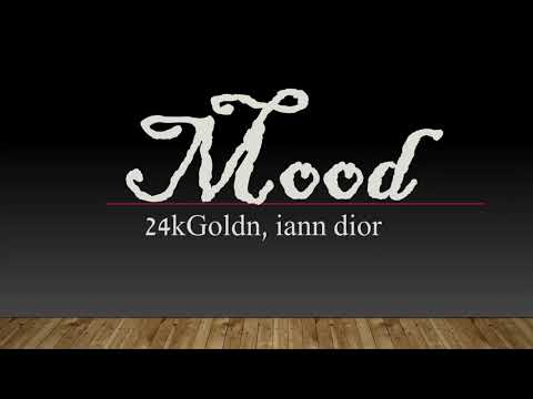Mood Lyrics (Clean) 24KGoldn ft. Iann Dior