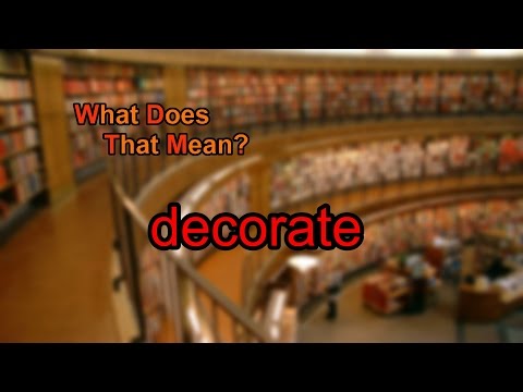 What does decorate mean?