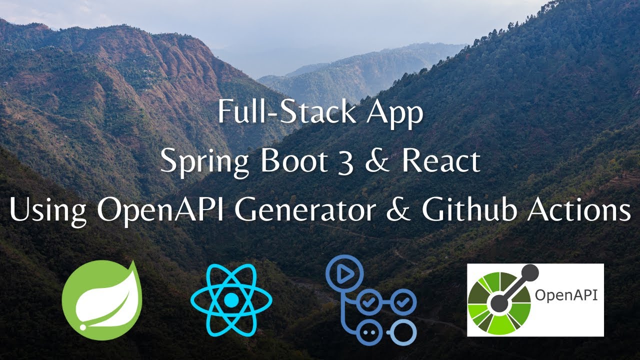Full Stack App In Spring Boot 3 & React using OpenAPI generator & Github Actions.
