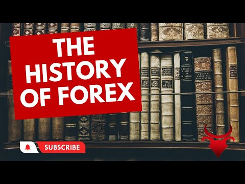 The History of Forex