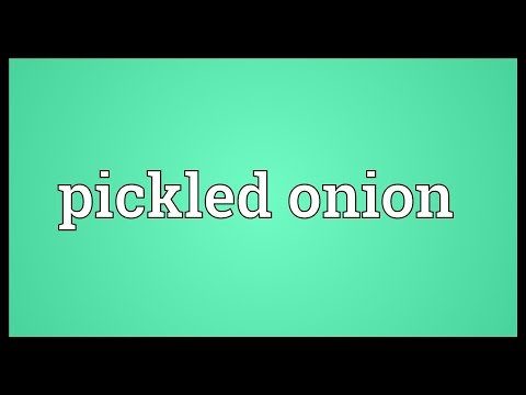 Pickled onion Meaning