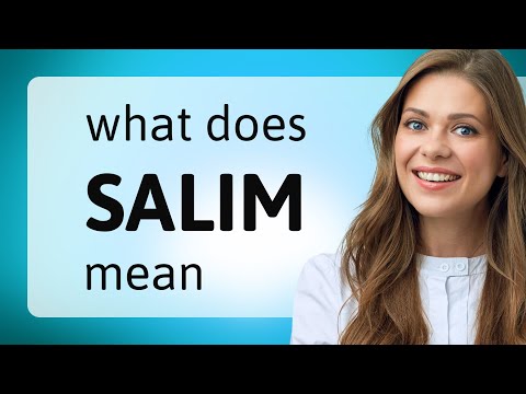 Salim • SALIM definition