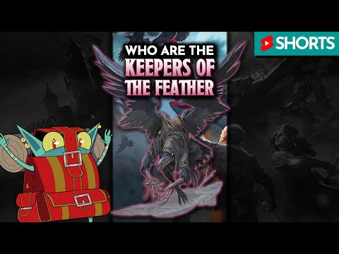 Who are the Keepers of the Feather? DND Explained