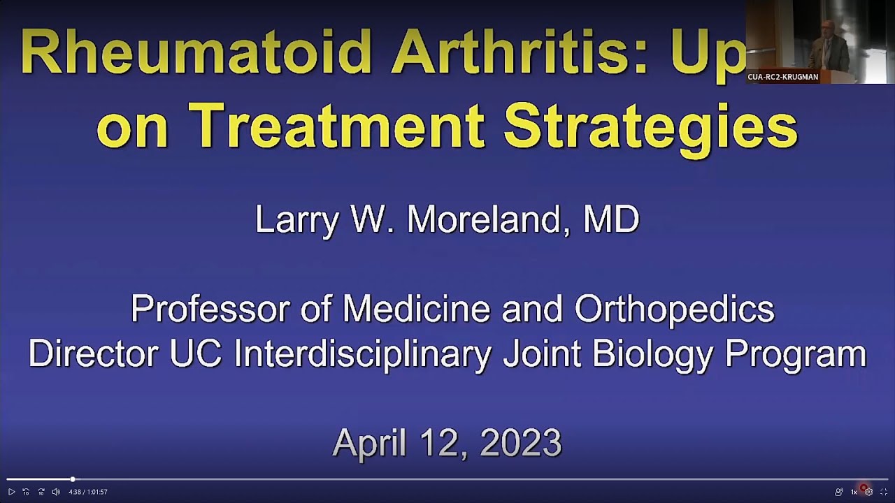 Rheumatoid Arthritis: Update on Treatment Strategies | Larry W. Moreland, MD