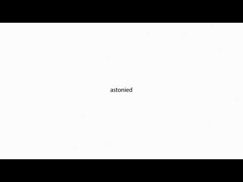 astonied PRONUNCIATION