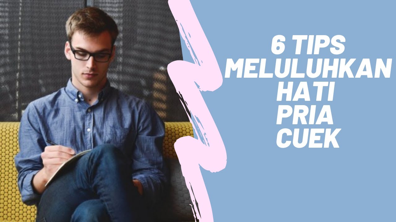 6 Tips Meluluhkan Hati Pria Cuek