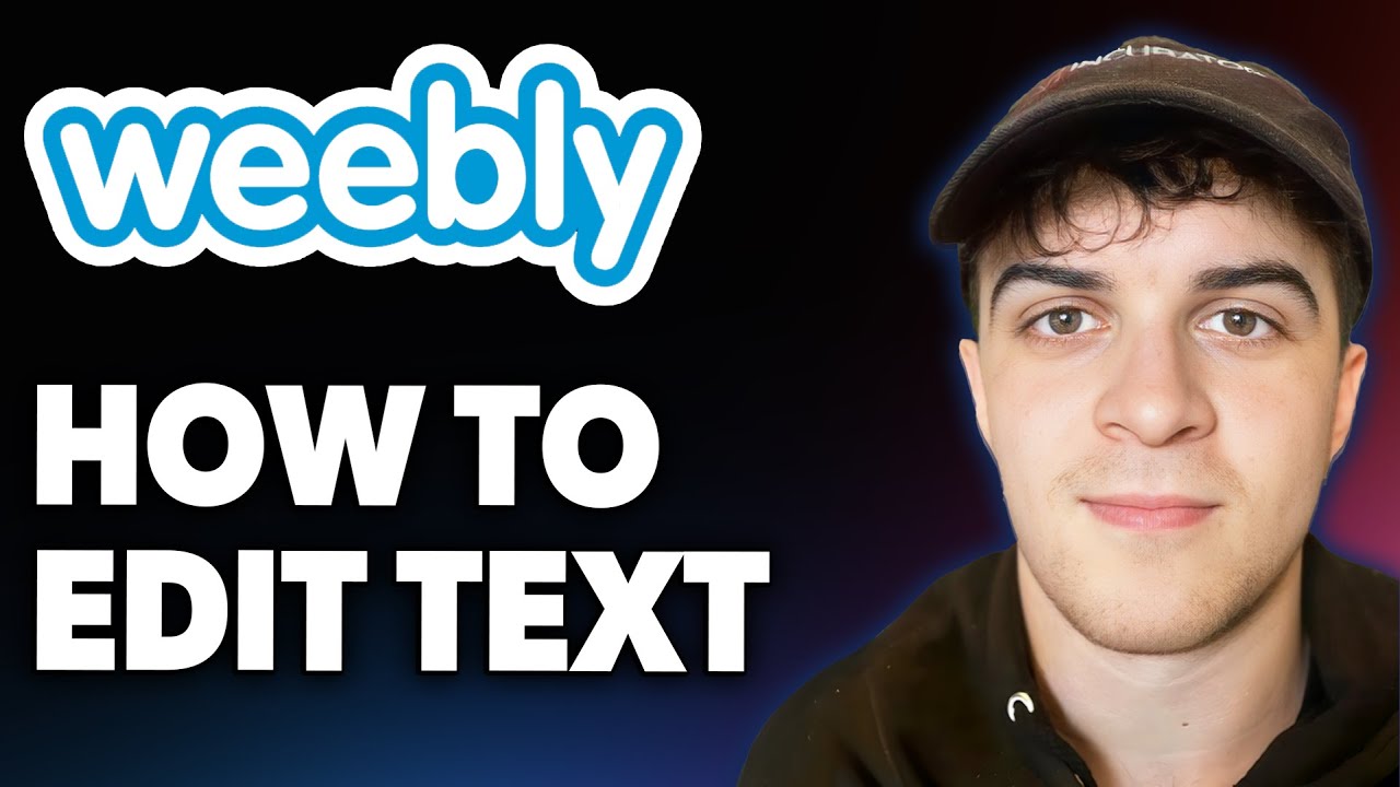 How to Edit Text in Weebly [2025 Full Guide]