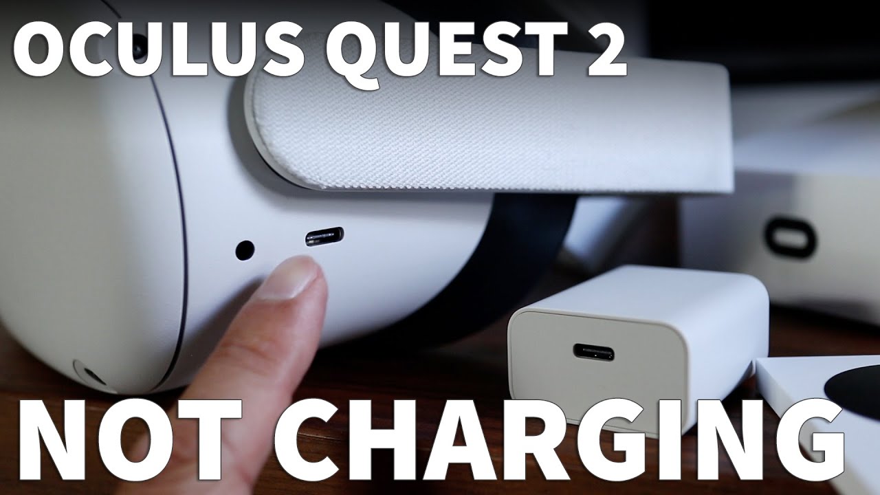 Oculus Quest 2 Not Charging - Tips For How To Fix Oculus Quest 2 Not Charging