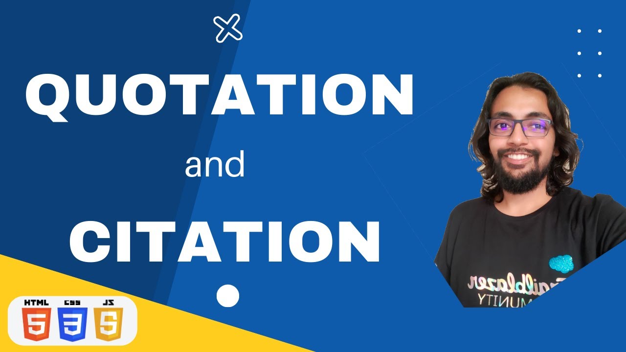 Quotation and Citation - Crash Course on HTML, CSS & JS