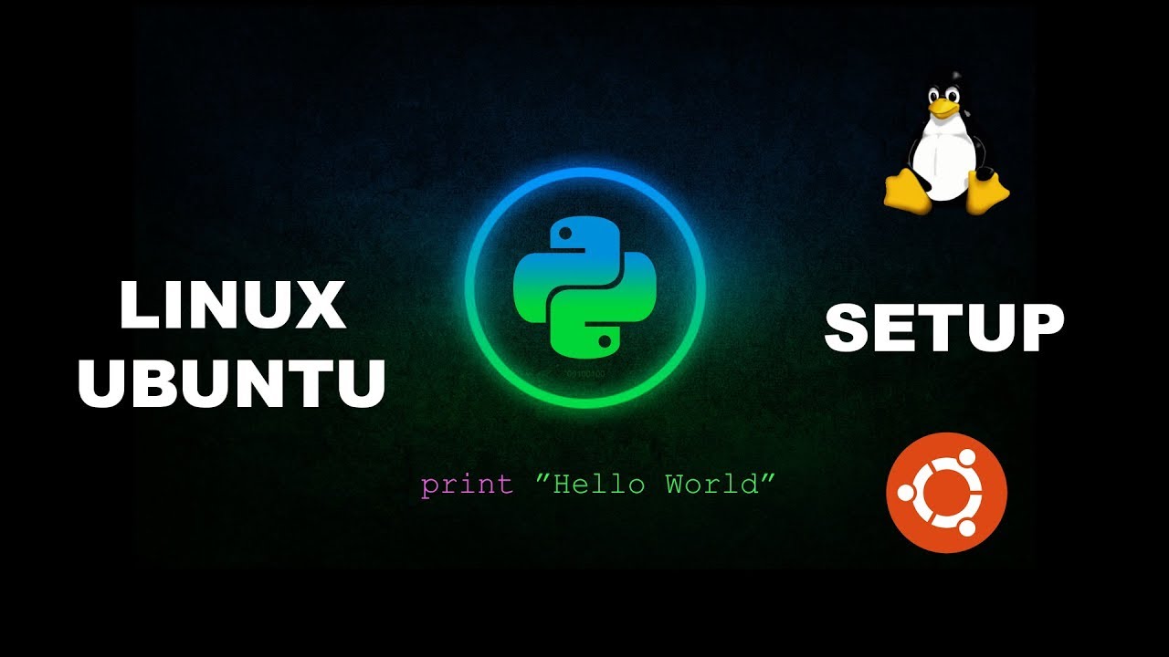 Linux/Ubuntu Setup - Python Programming