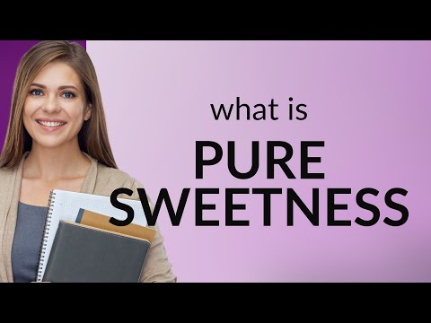Understanding "Pure Sweetness" in English