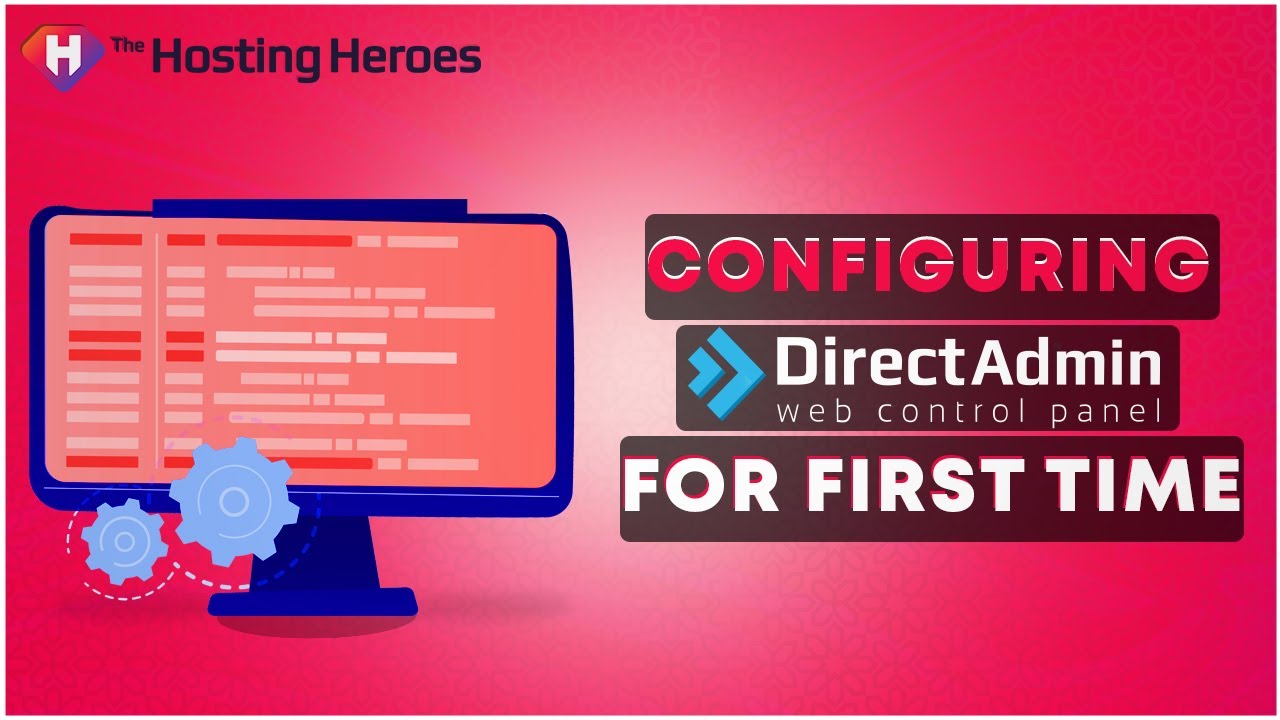 🆕 How to configure DirectAdmin video tutorial guide