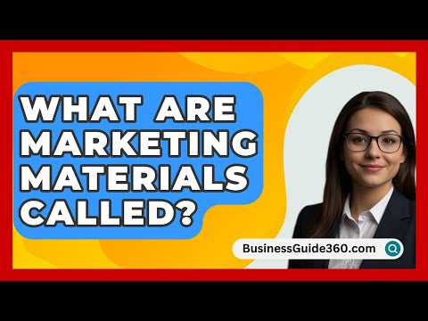 What Are Marketing Materials Called? - BusinessGuide360.com