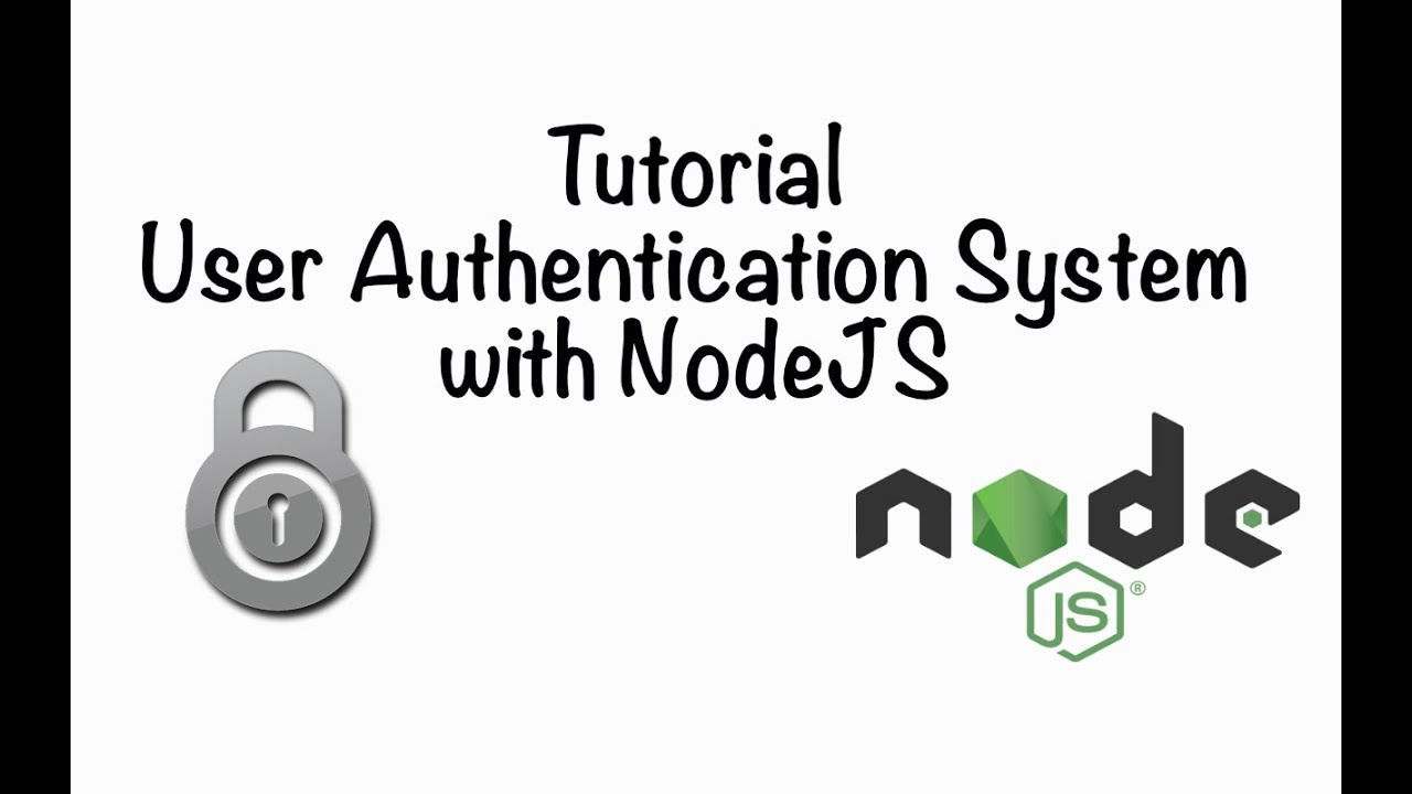 Tutorial User Authentication System with NodeJS - EP00
