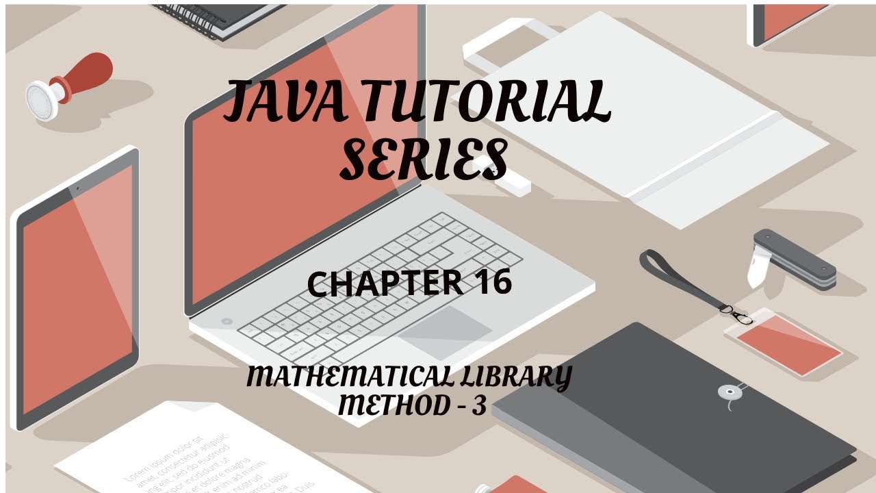 JAVA Tutorial Series Chapter 16 Math.cbrt ||  Math.log