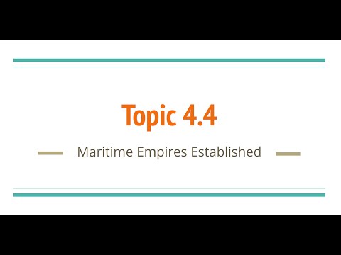 Topic 4.4 Maritime Empires Established